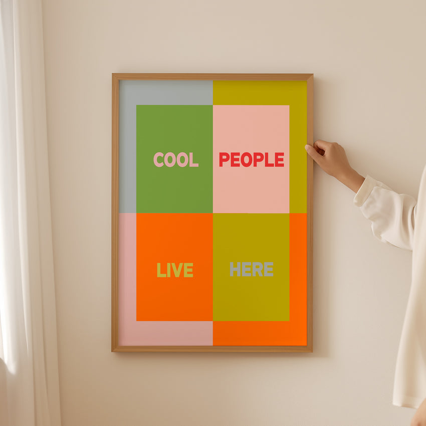 Cool People Live Here (More Colours) – Maddison Ball Creative